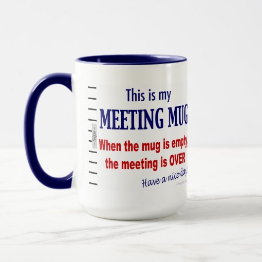 Meeting Mug Funny Office Humour Coffee Mug | Zazzle