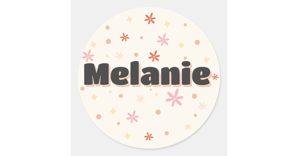 Melanie name cute design classic round sticker | Zazzle