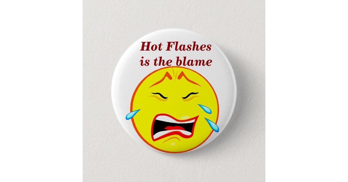 Menopause Moment_ Button | Zazzle