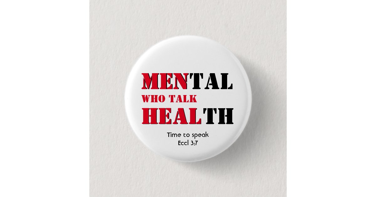 Mental Health MEN WHO TALK HEAL 3 Cm Round Badge | Zazzle
