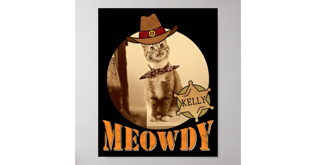 Meowdy Texan Cat Cowboy Sheriff Personalised Poster | Zazzle