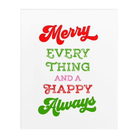 MERRY EVERYTHING AND HAPPY ALWAYS HOLIDAY WALL ART | Zazzle.co.uk