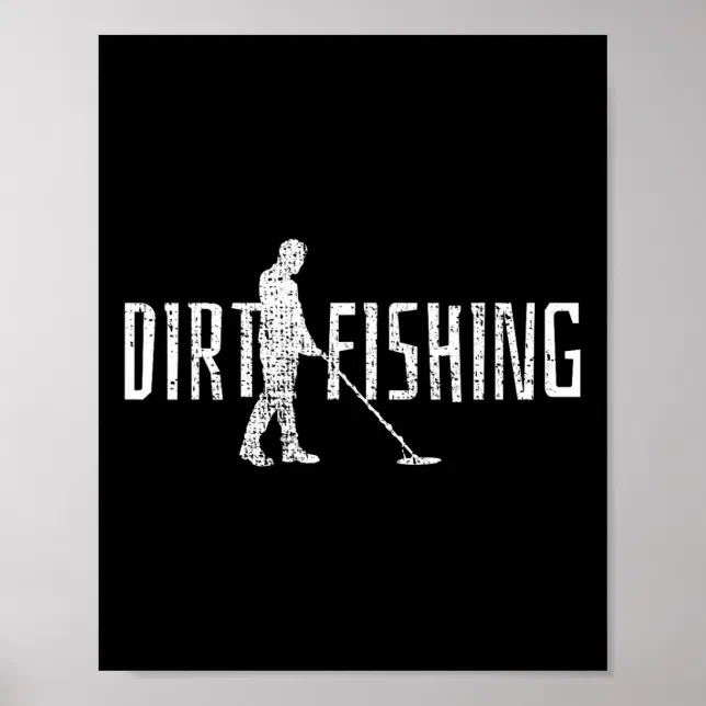 Metal Detecting Detector Detection Fishing Poster | Zazzle