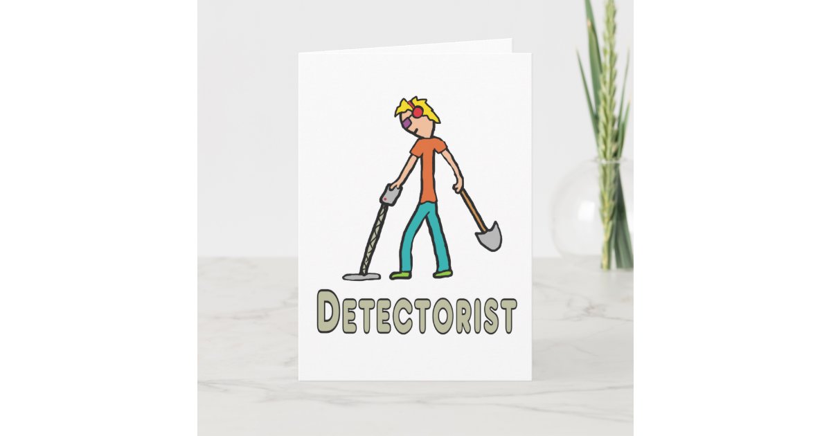 Metal Detecting Detectorist Card | Zazzle