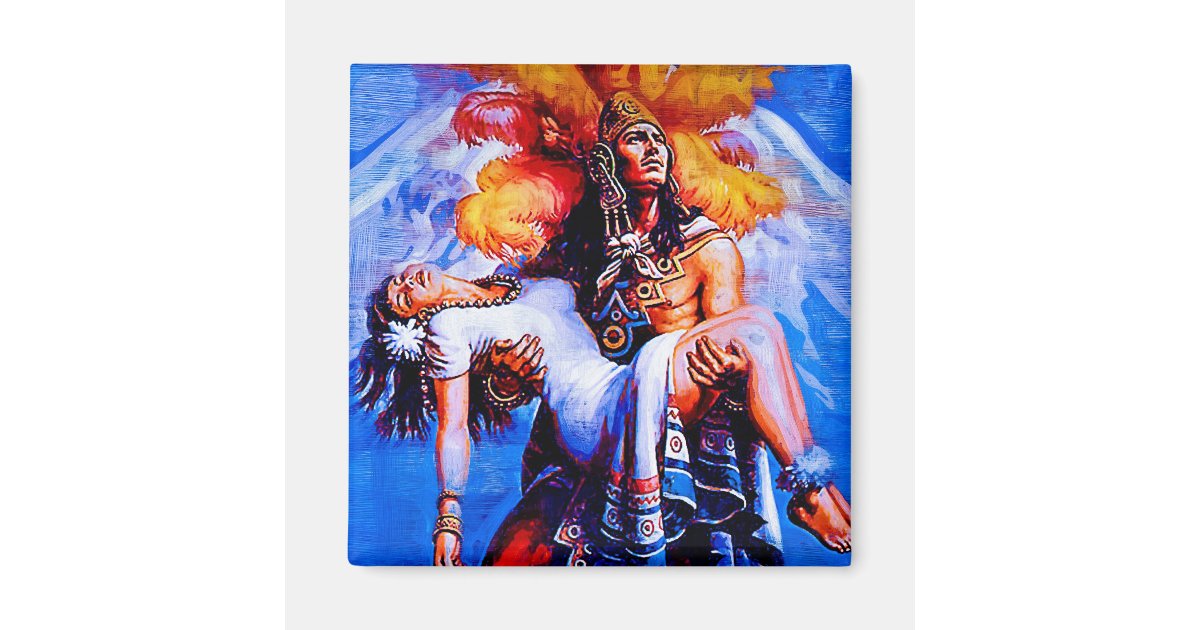 Mexican Aztec Legend Iztaccihuatl Popocatepetl Magnet | Zazzle