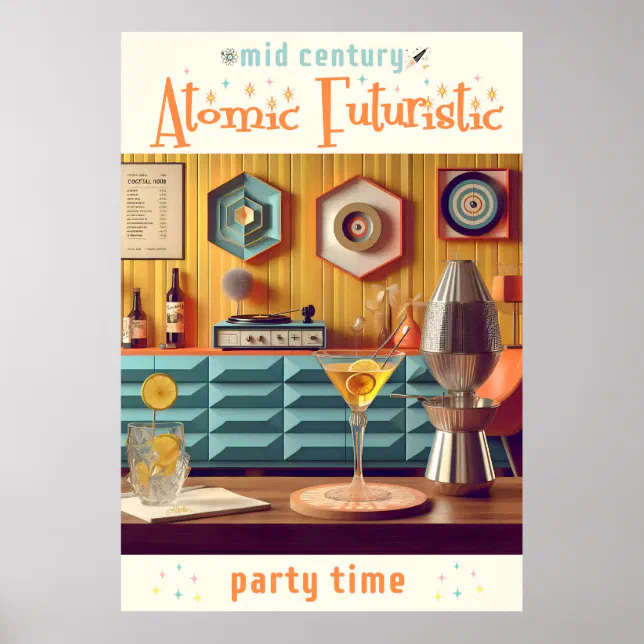 Mid Century Atomic Retro Futuristic Party Room Poster | Zazzle