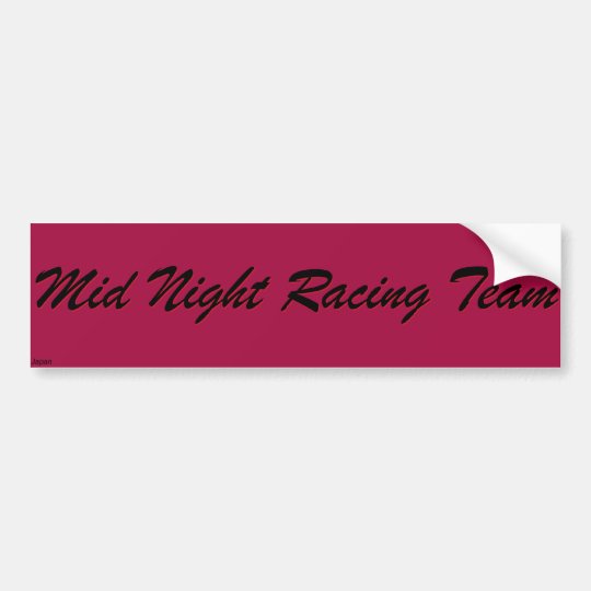 Mid Night Racing Team Bumper Sticker | Zazzle.co.uk