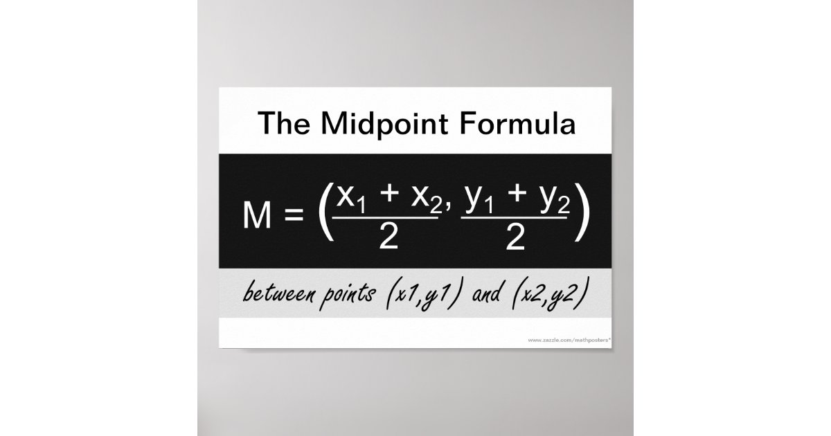 Midpoint Formula Math Poster | Zazzle