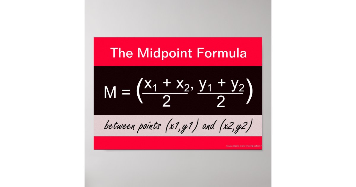 Midpoint Formula Math Poster | Zazzle