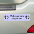 Midwives help people out bumper sticker | Zazzle