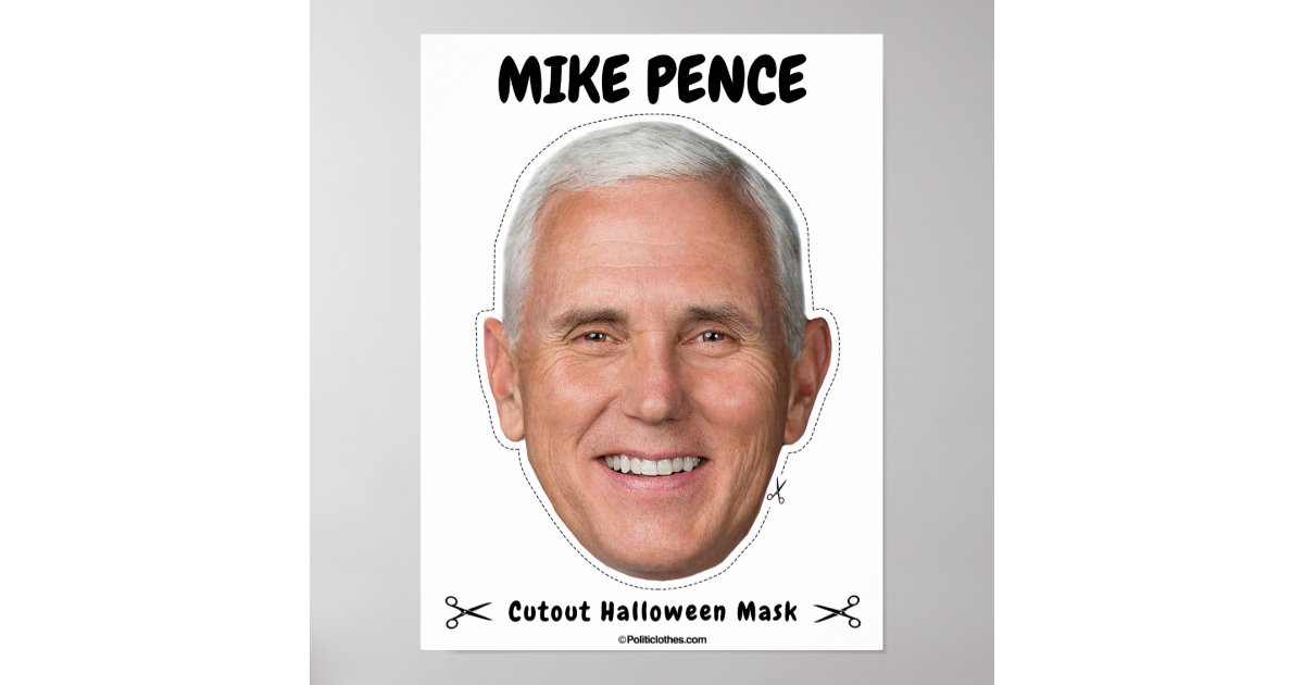Mike Pence Halloween Mask Poster | Zazzle