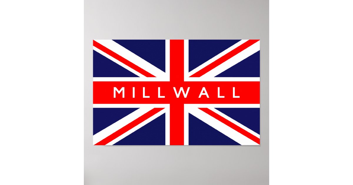 Millwall UK Flag Poster | Zazzle