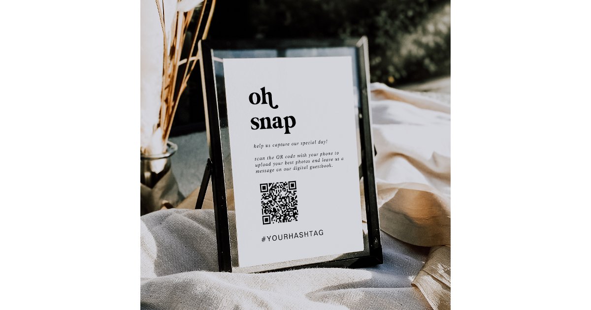 Modern Black Oh Snap QR Code Wedding Hashtag Sign Invitation | Zazzle