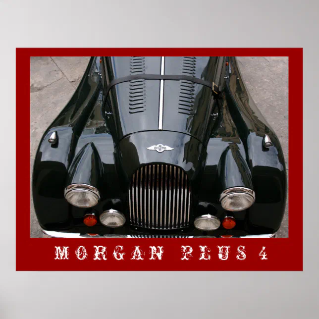 Morgan Plus 4 - Classic Car Poster | Zazzle