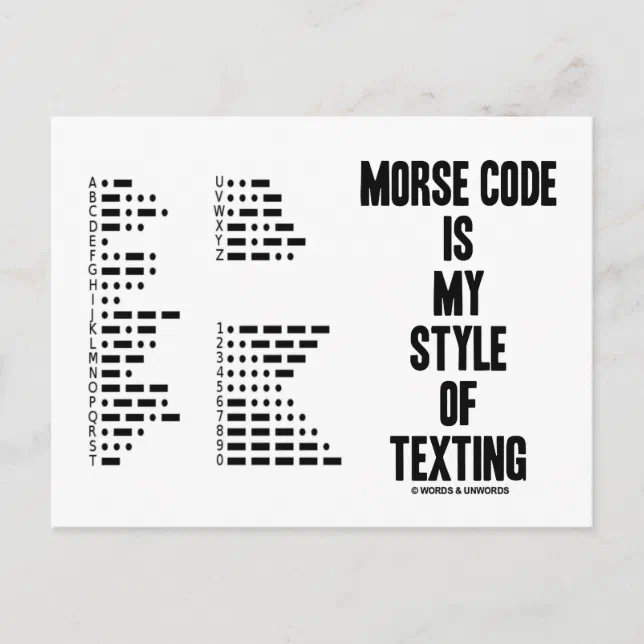 Morse Code Is My Style Of Texting Intl Morse Code Postcard | Zazzle