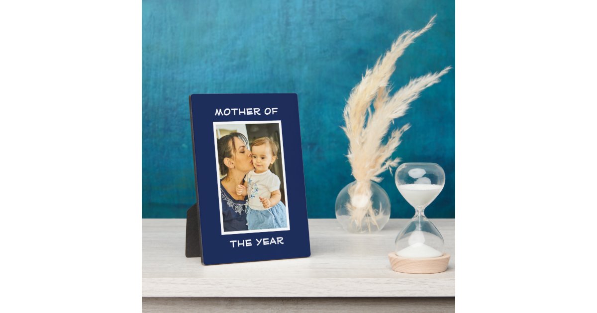 Mother Of The Year Personalised Custom Photo Mummy Plaque | Zazzle