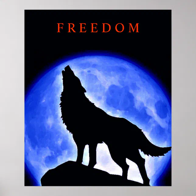 Motivational Howling Wolf & Blue Moon Poster | Zazzle