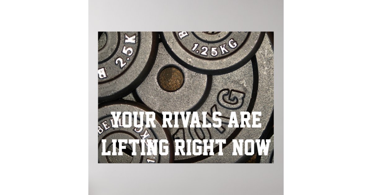 Motivational Weight Lifting Poster | Zazzle