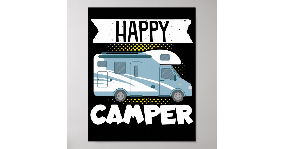 Motorhome RV Camping Happy Camper Poster | Zazzle