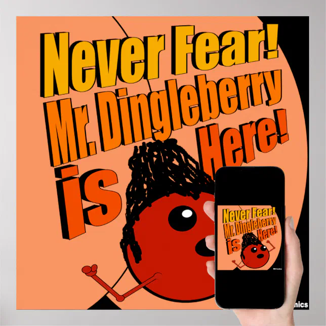 Mr Dingleberry Poster | Zazzle