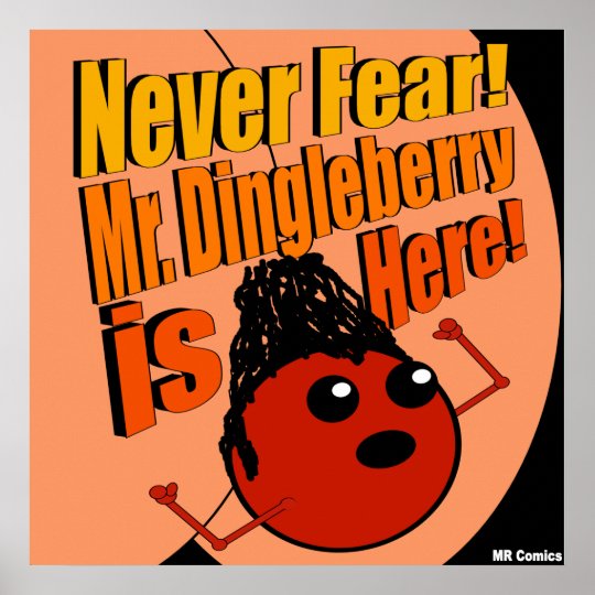 Mr Dingleberry Poster | Zazzle.co.uk