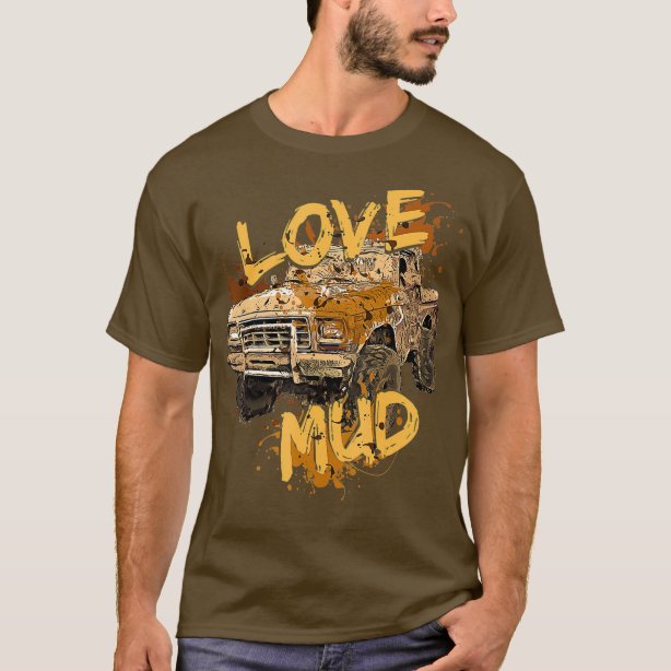 Mud Bog T-Shirts & Shirt Designs | Zazzle UK