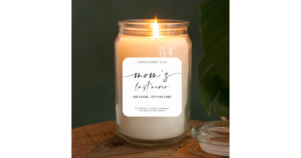 Mum's Last Nerve Candle Label Square Sticker | Zazzle