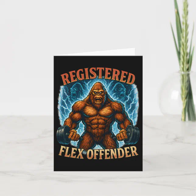 Muscle Bigfoot Registered Flex Offender Funny Gym Card | Zazzle