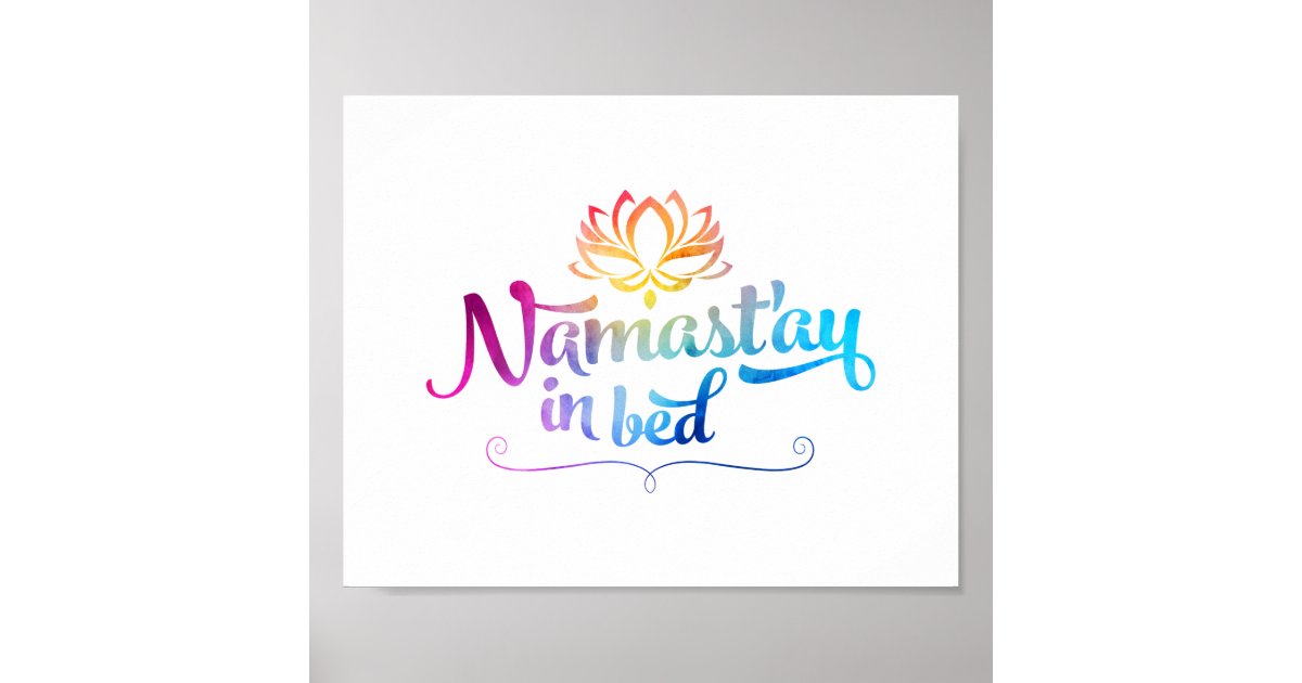 Namaste Funny Quote Poster | Zazzle