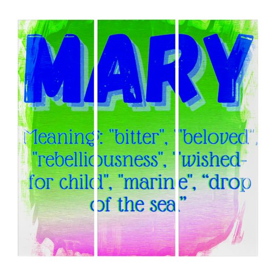 Name Mary Meaning Triptych | Zazzle