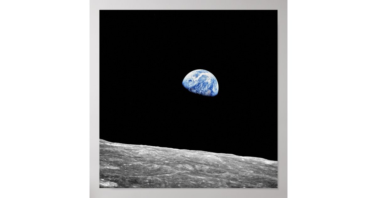 NASA Apollo 8 Earthrise Moon Lunar Orbit Photo Poster | Zazzle