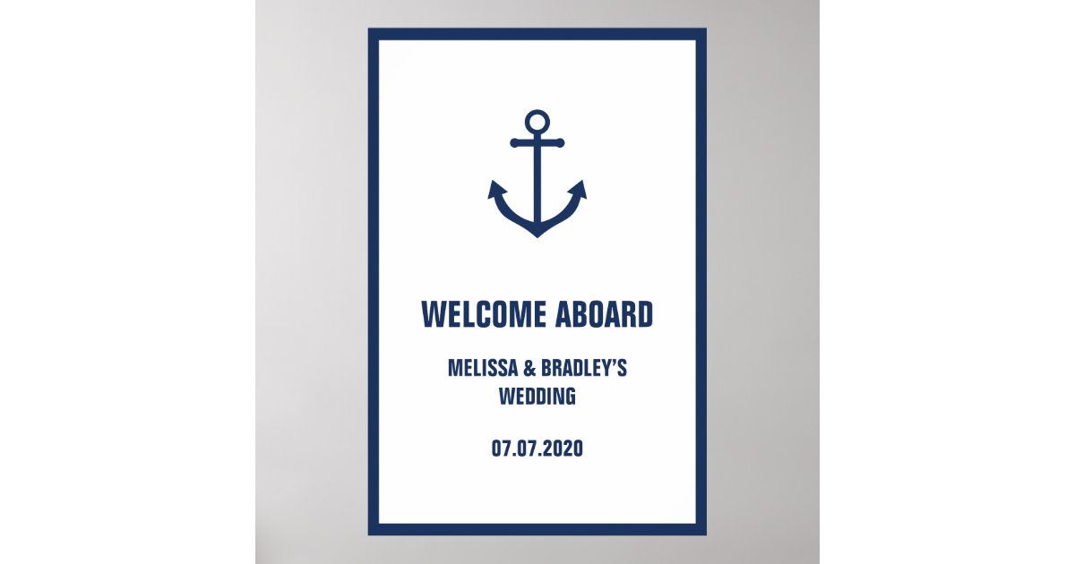 Nautical Anchor Wedding Welcome Aboard Sign 32x48 | Zazzle