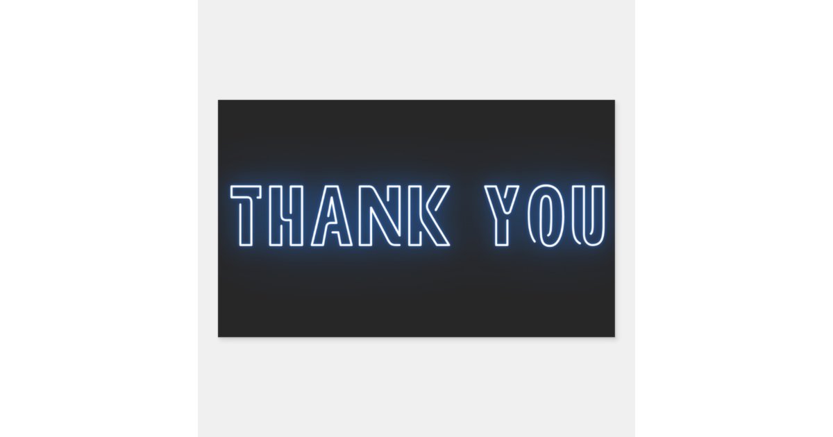 Neon Blue Sign Trendy Thank You Rectangular Sticker | Zazzle