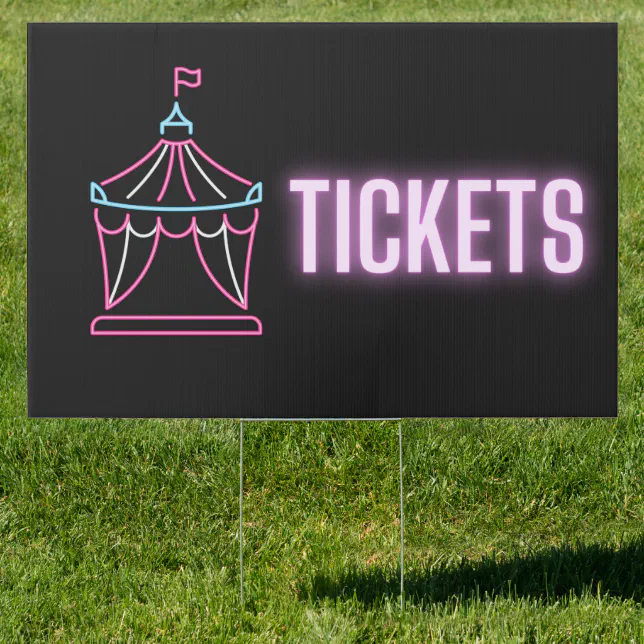 Neon Circus Tent Tickets Outdoor Yard Sign | Zazzle