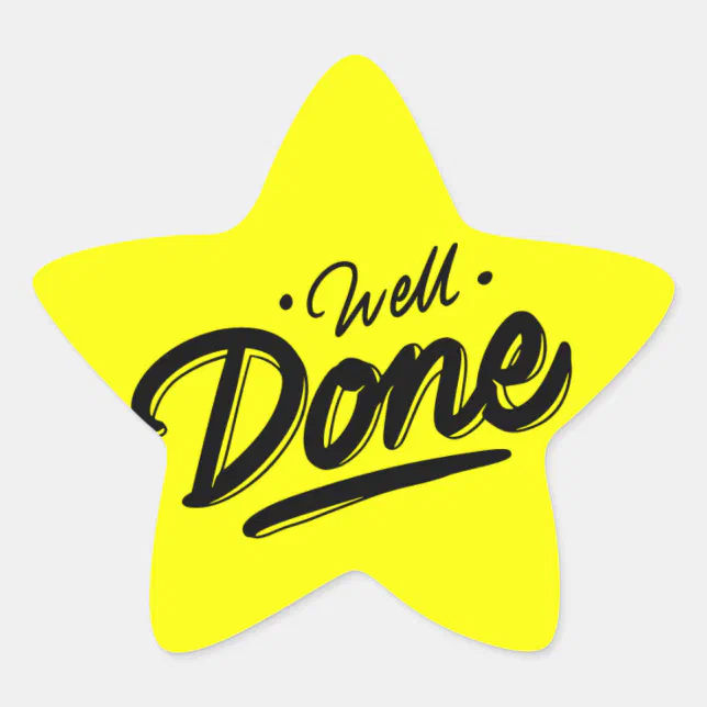 Neon Yellow Well Done Student Reward Star Sticker | Zazzle