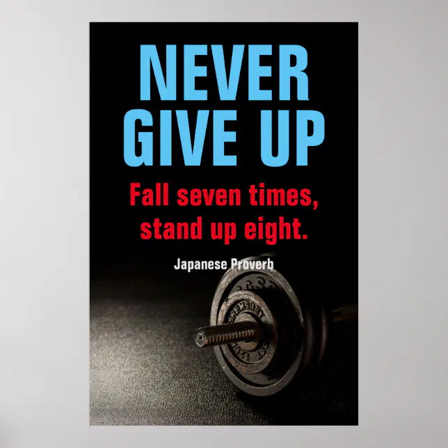 NEVER GIVE UP Bodybuilding Fitness Inspirational Poster | Zazzle