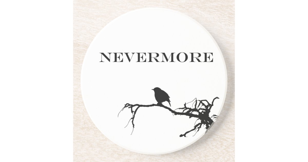 Nevermore Raven Poem Edgar Allan Poe Quote Coaster | Zazzle