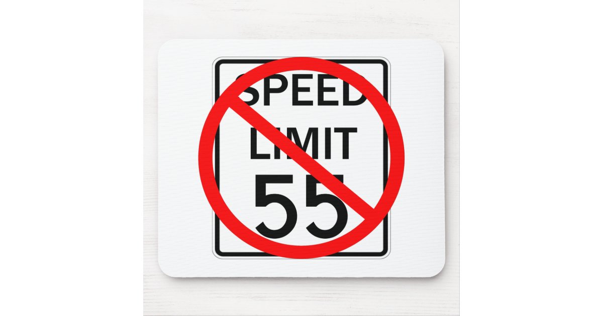 No 55 mph Speed Limit Sign Mouse Mat | Zazzle