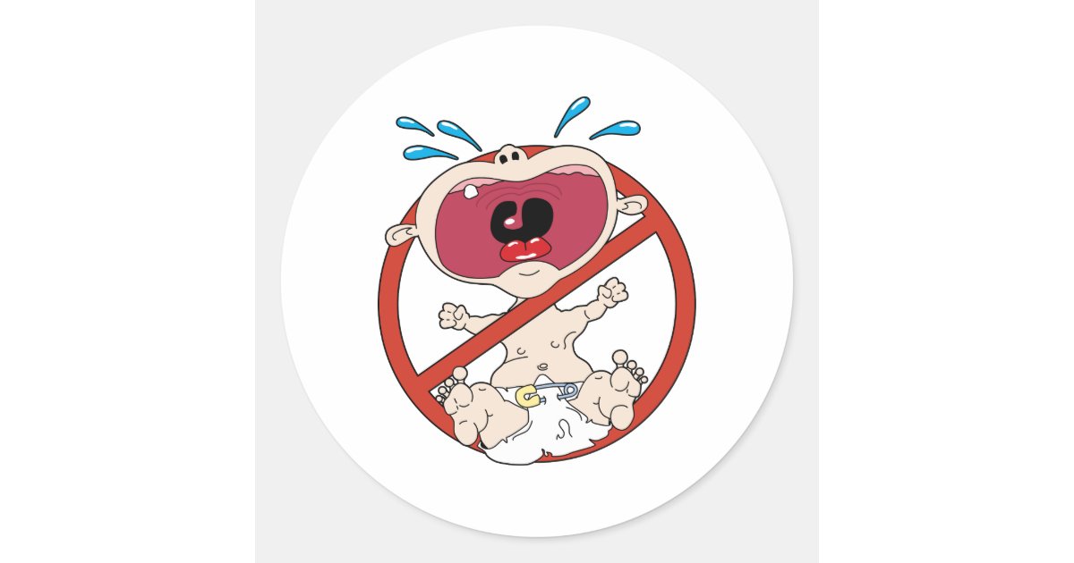 No Cry Babies Classic Round Sticker | Zazzle