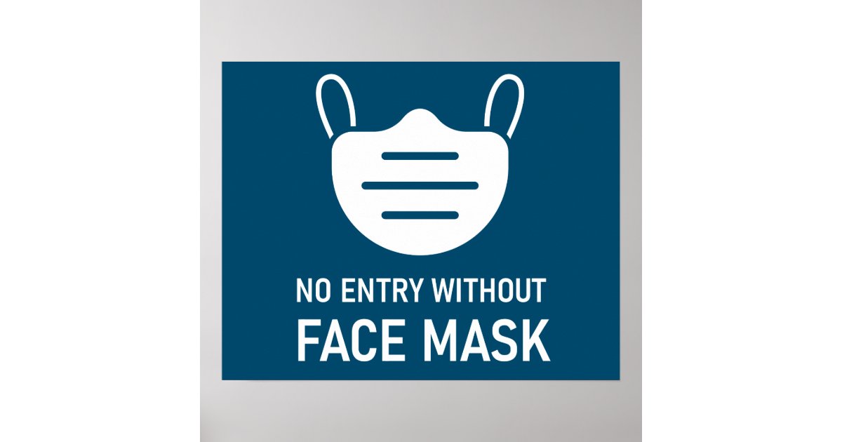 No Entry Without Face Mask Poster | Zazzle