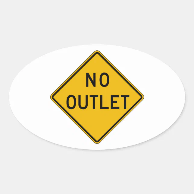 No Outlet, Traffic Warning Sign, USA Oval Sticker | Zazzle
