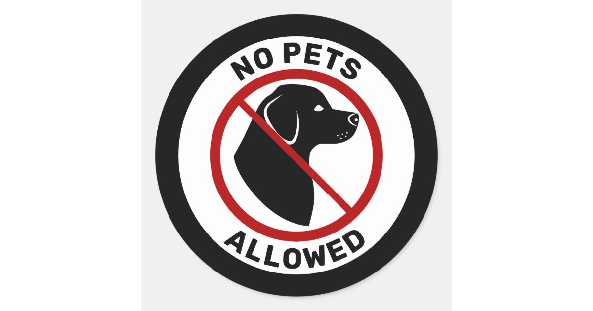 No Pets Allowed With Cute Dog Head & Custom Text Classic Round Sticker ...