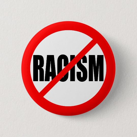 "NO RACISM" 6 CM ROUND BADGE | Zazzle.co.uk