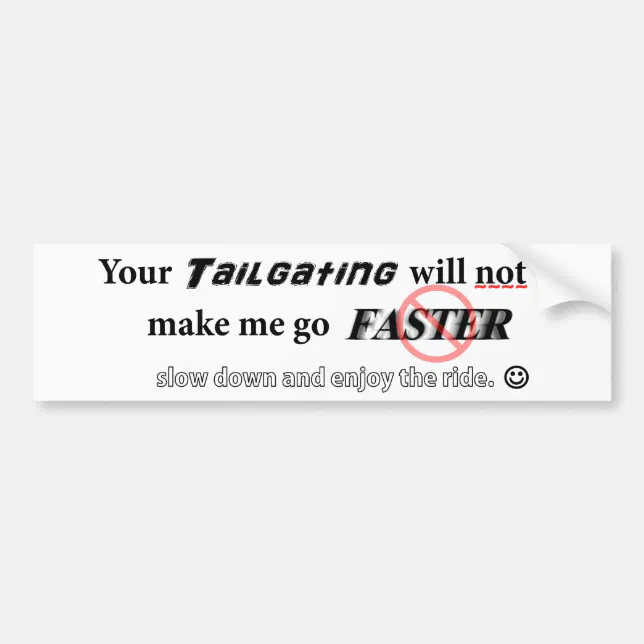 no tailgating bumper sticker | Zazzle