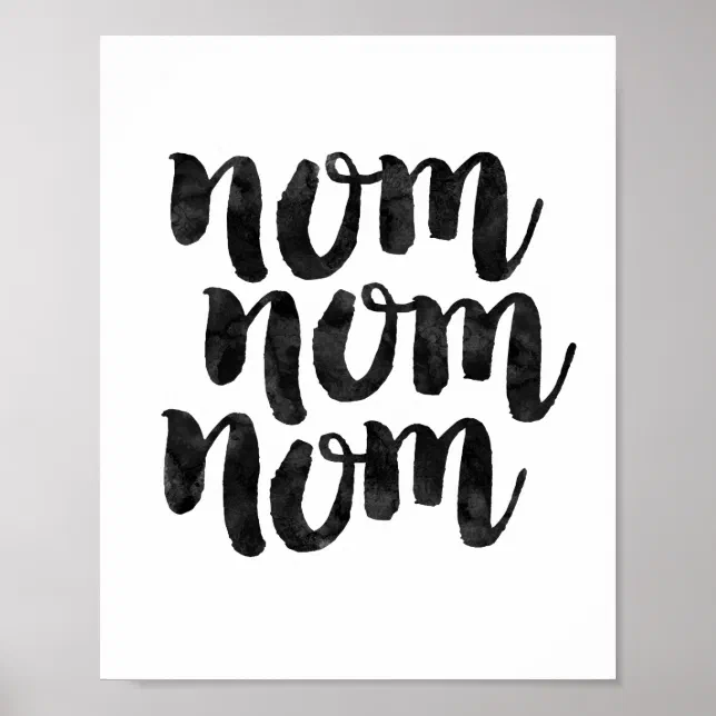 Nom Nom Nom Poster | Zazzle