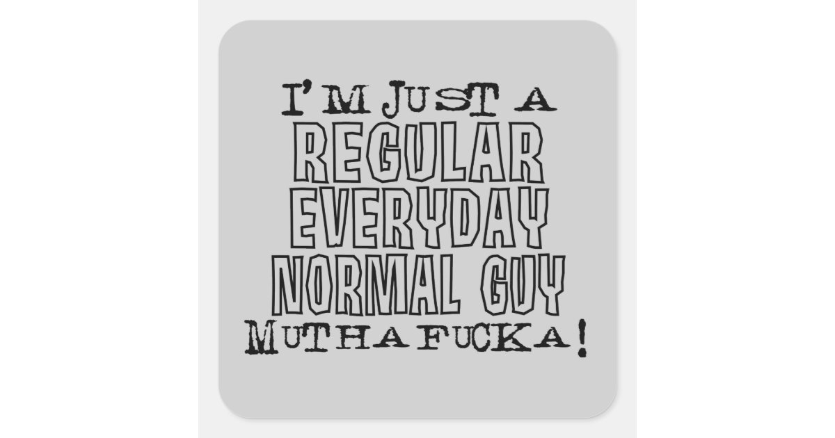 Normal Guy Square Sticker | Zazzle