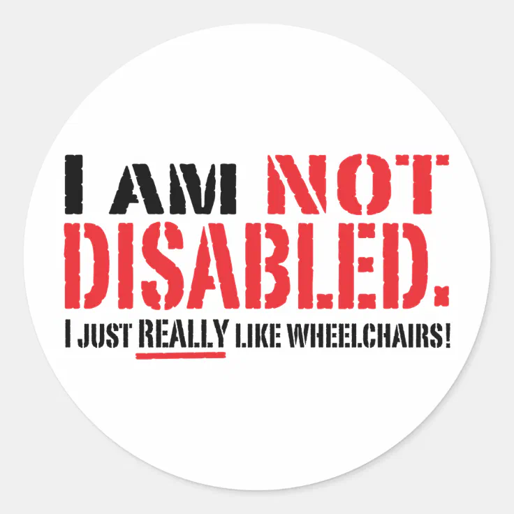 Not Disabled Sticker | Zazzle