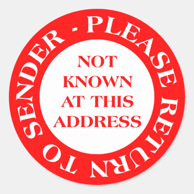 Not Known at this Address - Red Classic Round Sticker | Zazzle