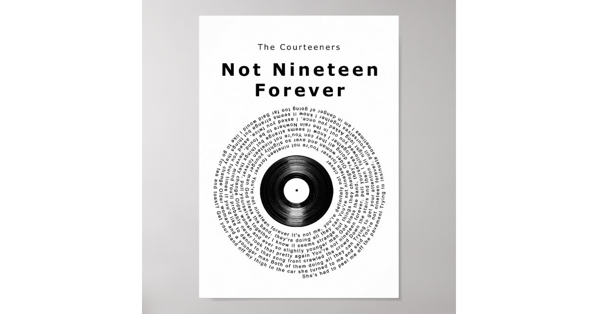 Not Nineteen Forever Vinyl Record Song Lyric Print | Zazzle
