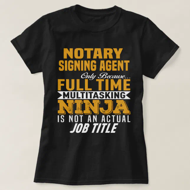 Notary Signing Agent T-Shirt | Zazzle